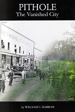 Pithole: The Vanished City - Oil Region